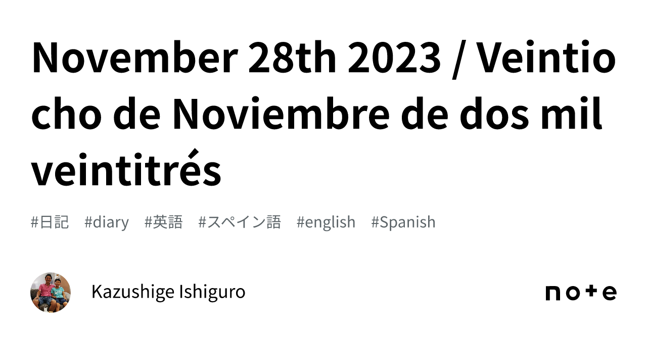 November 28th 2023 / Veintiocho de Noviembre de dos mil veintitrés ...