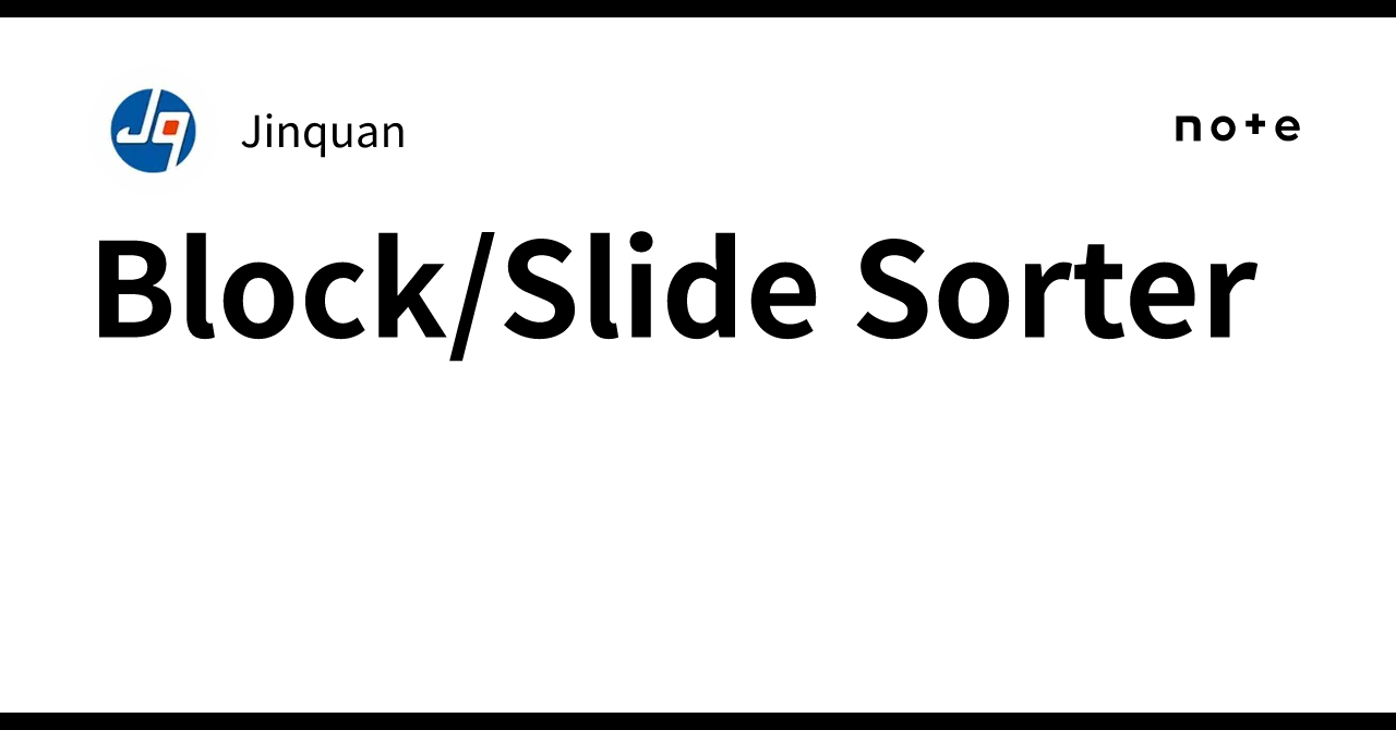 Block/Slide Sorter｜Jinquan