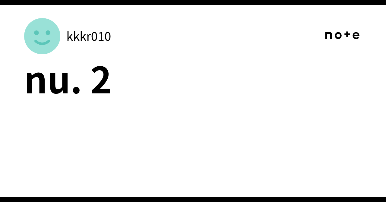 nu. 2｜kkkr010