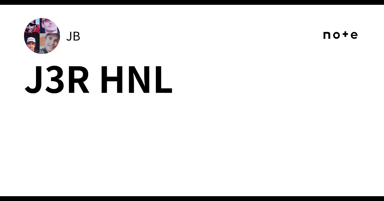 J3R HNL｜JB