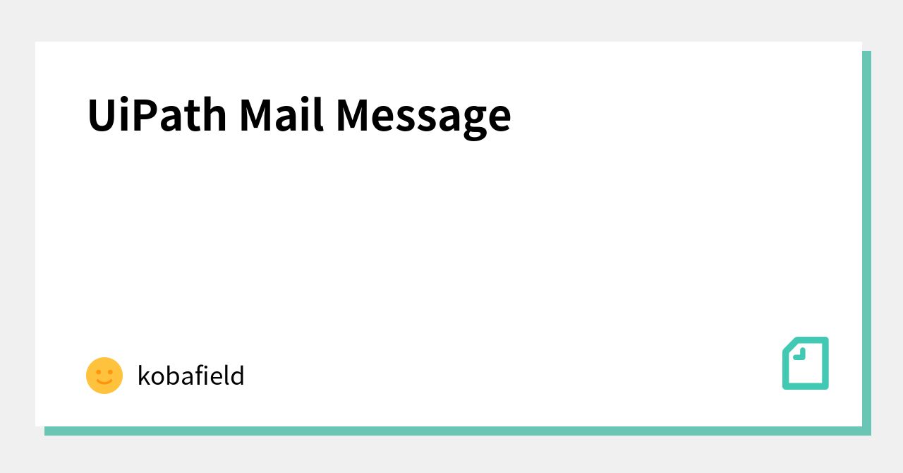 UiPath Mail Message｜kobafield