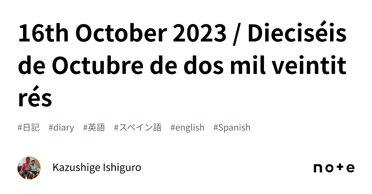 16th October 2023 / Dieciséis de Octubre de dos mil veintitrés ...