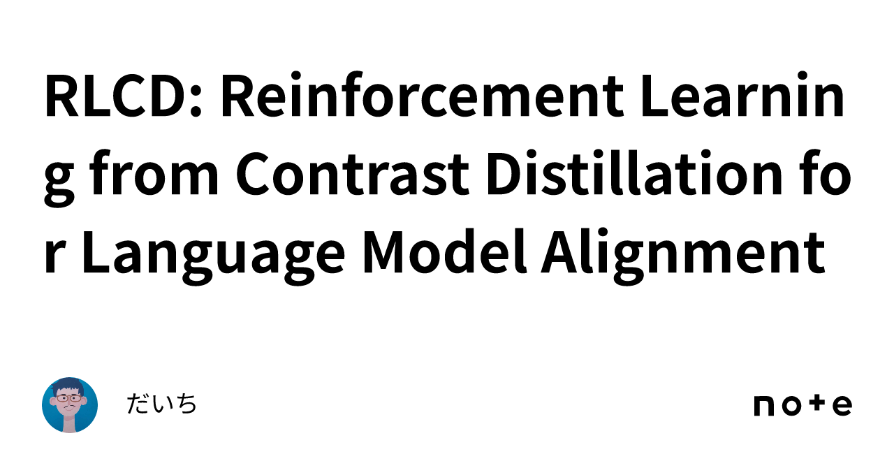 RLCD: Reinforcement Learning from Contrast Distillation for Language ...