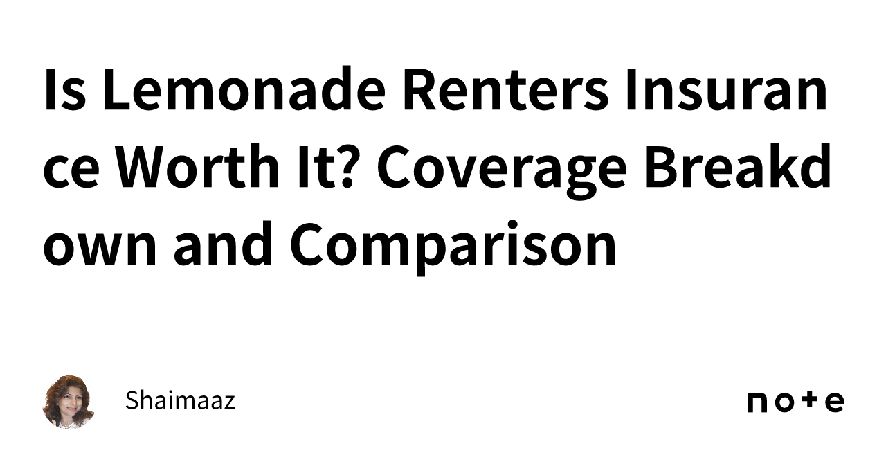 Is Lemonade Renters Insurance Worth It? Coverage Breakdown and ...