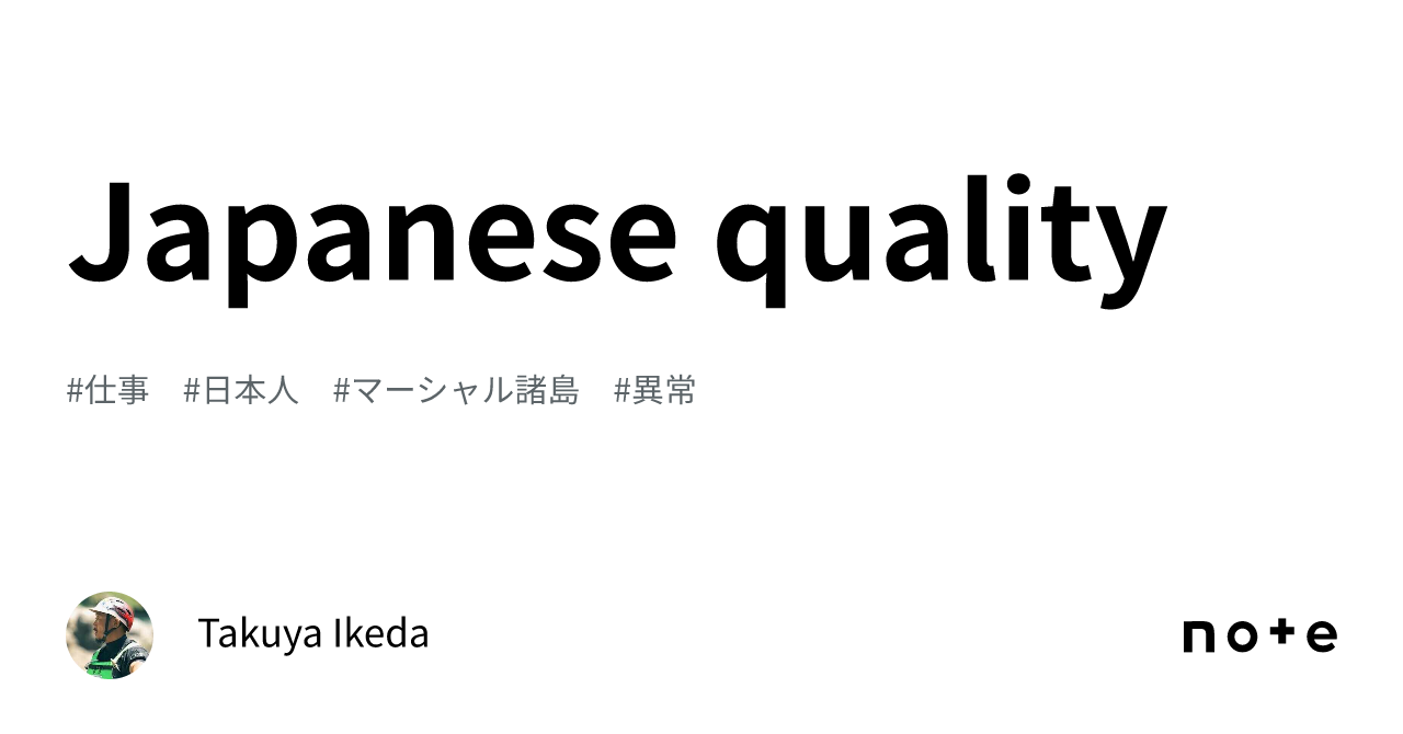 Japanese quality｜Takuya Ikeda