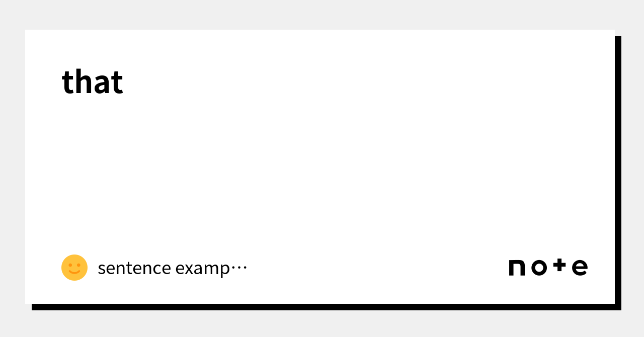 that｜sentence examples