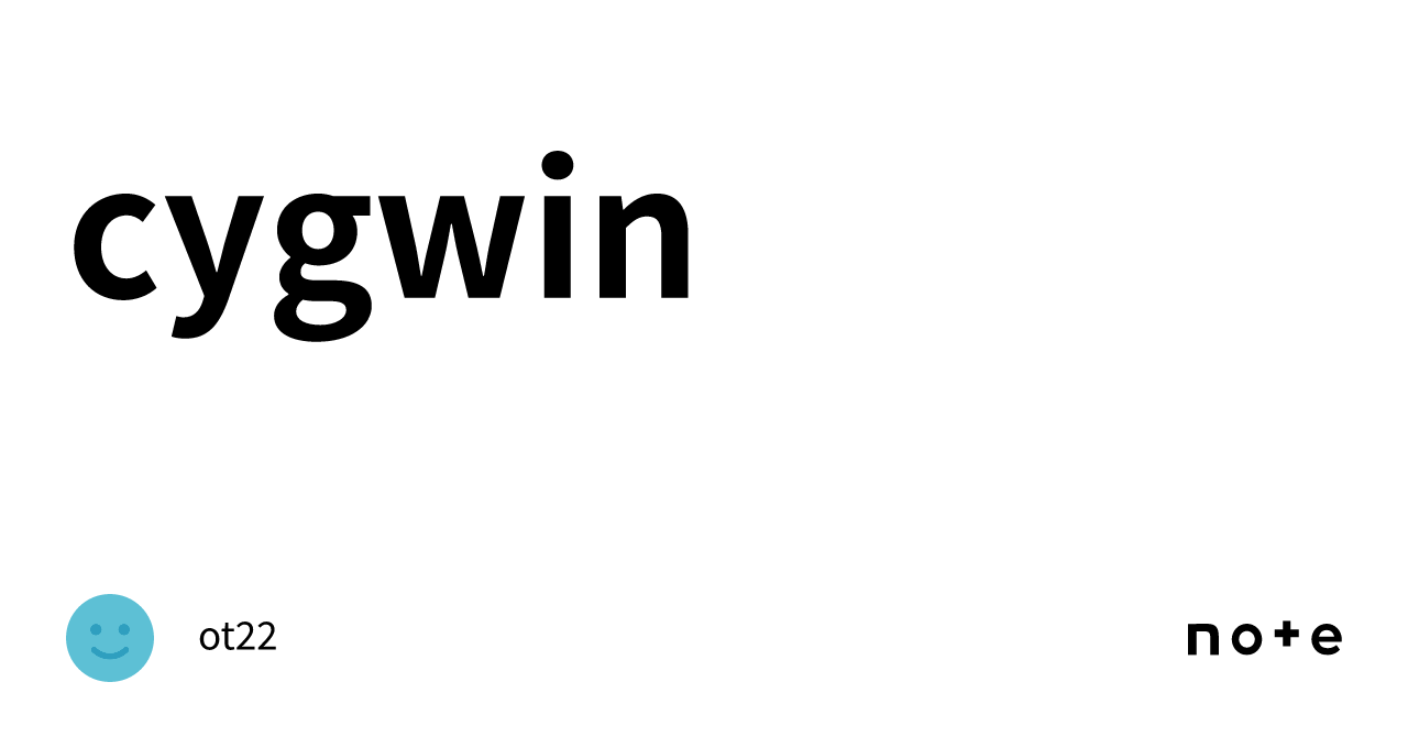 cygwin｜ot22